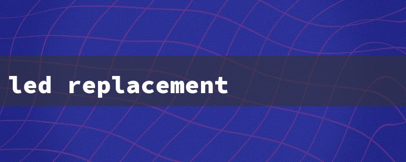 led replacement lighting（LED Light Replacements） | LED light website