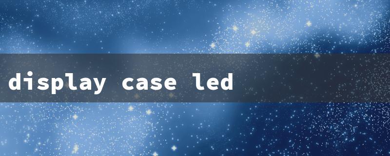 display case led lights | LED light website