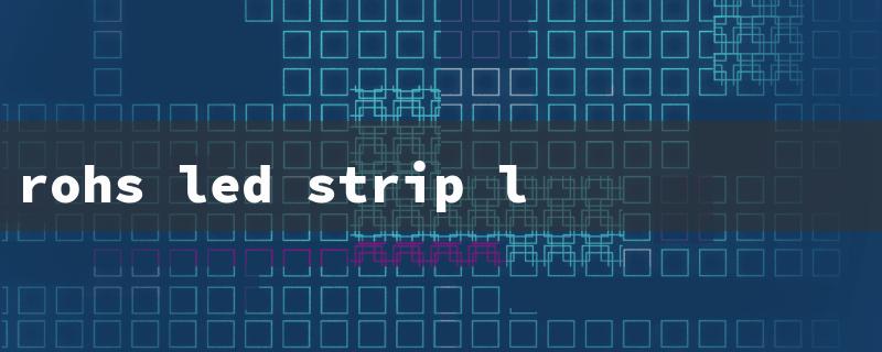 rohs led strip lights | LED light website