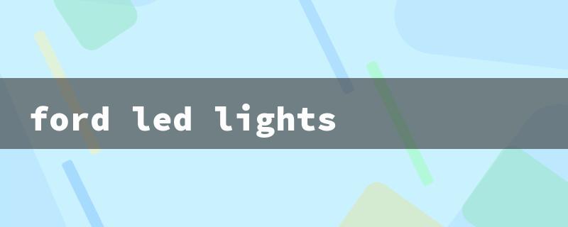 ford led lights | LED light website