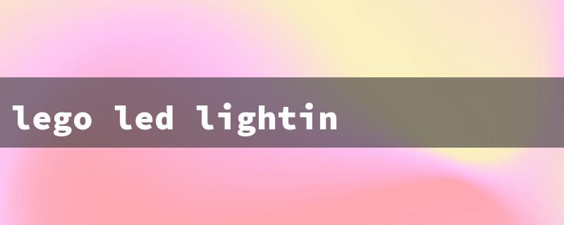 lego led lighting（Lego LED Light Kit） | LED light website