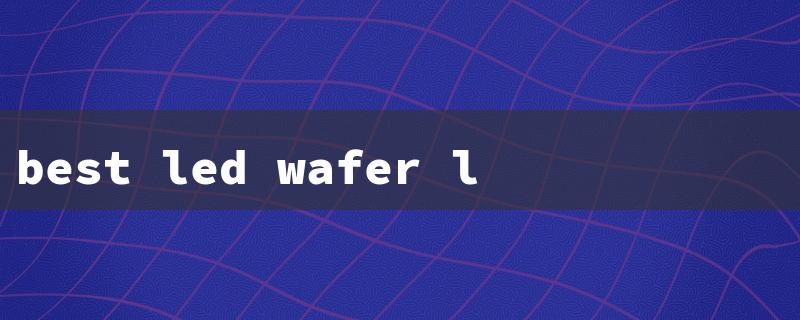 best led wafer lights（Top Smart LED Wafers） | LED light website