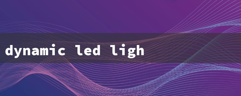 dynamic led lighting | LED light website