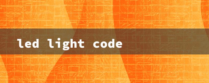 led light code（Arduino LED Code 15 Character Limit） | LED light website