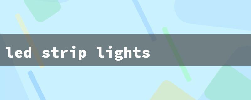 led strip lights on beams（LED Strip Beam Angle） | LED light website