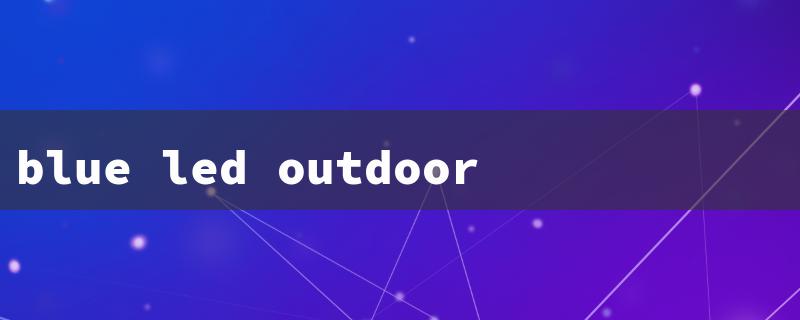 blue led outdoor lights（Blue LED Garden Lights） | LED light website