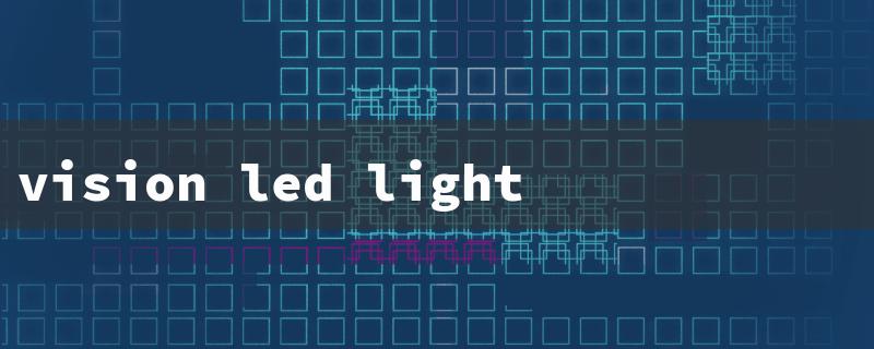 vision led lights（Vision LED Light Price） | LED light website