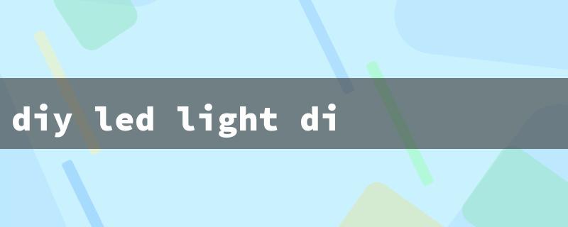 diy led light diffuser（DIY LED Diffuser） | LED light website