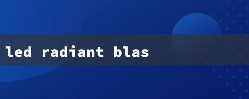 led radiant blast lights（LED Radiant Blast Lights） | LED light website