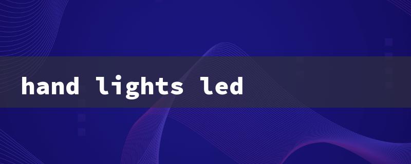 hand lights led（Finger Lights LED） | LED light website