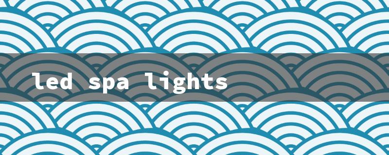 led spa lights | LED light website