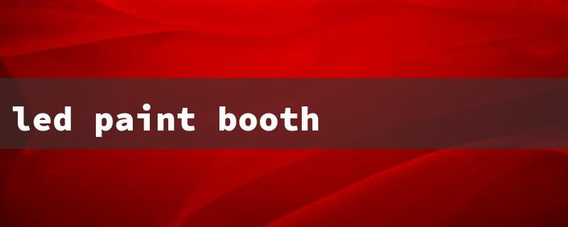 led paint booth lights（LED Tube Lights） | LED light website