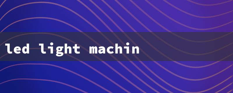 led light machine（LED Face Light Machine） | LED light website