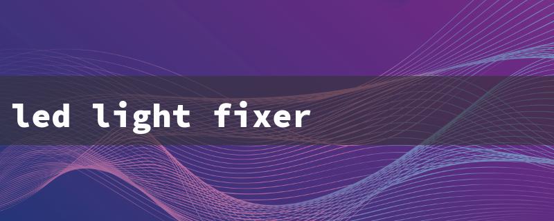 led light fixer gun（LED Light Fixer） | LED light website