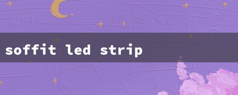 soffit led strip lighting（LED Soffit Strip Lighting） | LED light website