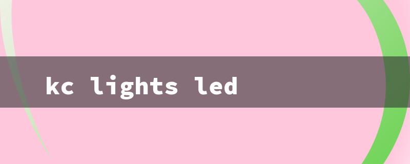 kc lights led（KC Lights LED Conversion） | LED light website