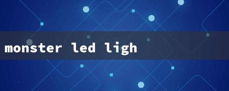 monster led light strip instructions（Monster LED Strip Instructions ...