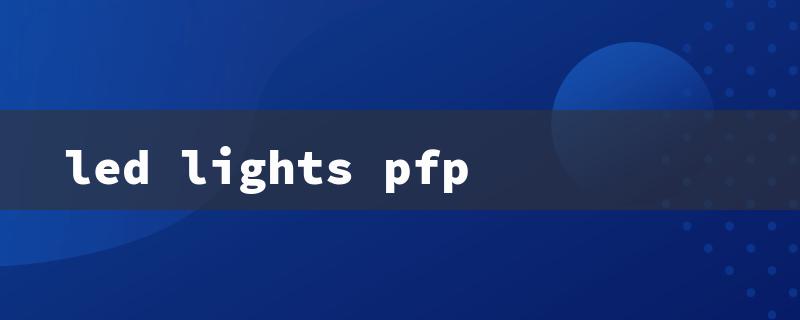 led lights pfp（Red LED PFP） | LED light website