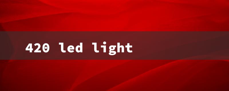 420 led light（420 LED Grow Lights） | LED light website
