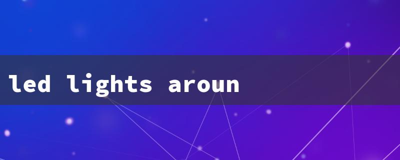 led lights around windows（Window LED Lights） | LED light website